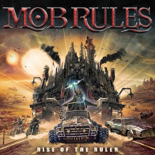 Resenha: Mob Rules – "Rise Of The Ruler" (2025) - Mundo Metal